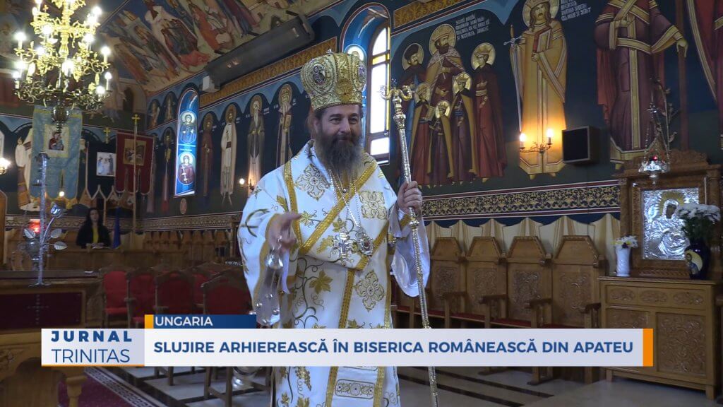 Binecuvântare arhierească în Parohia Apateu, Ungaria - TRINITAS TV