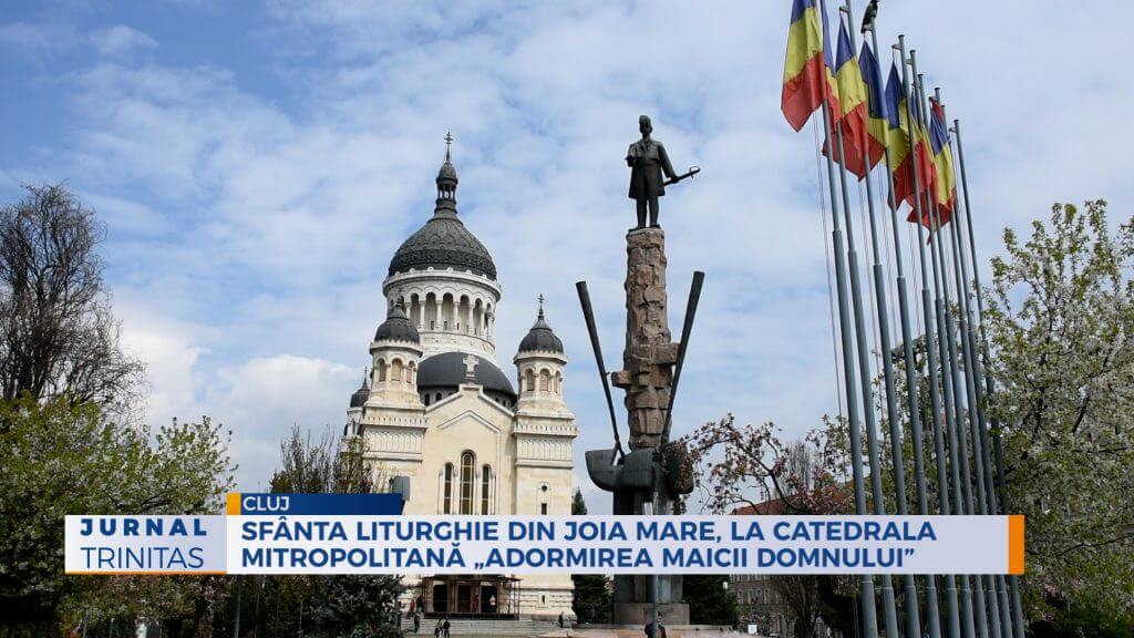 Liturghie arhierească la Catedrala Mitropolitană din Cluj-Napoca ...