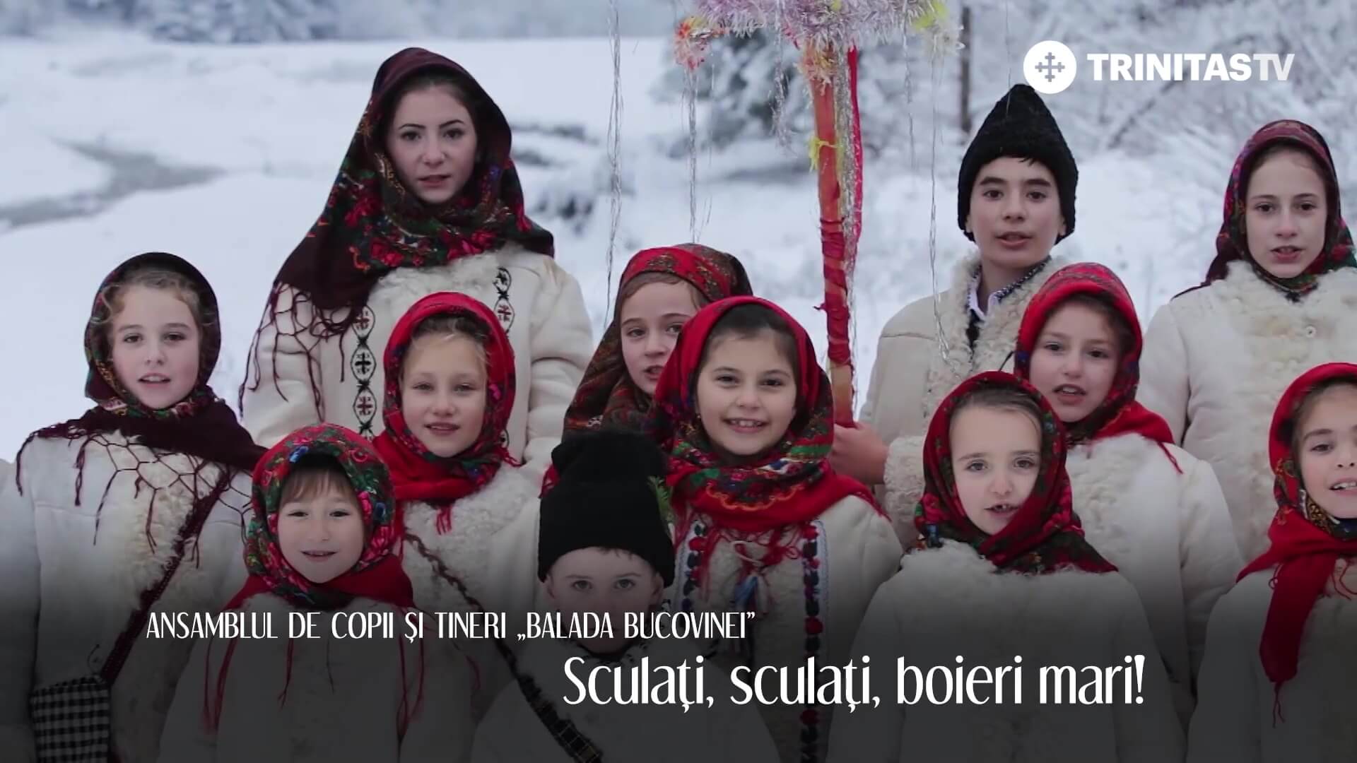 Ansamblul „Balada Bucovinei” - Sculați, sculați, boieri mari! - TRINITAS TV