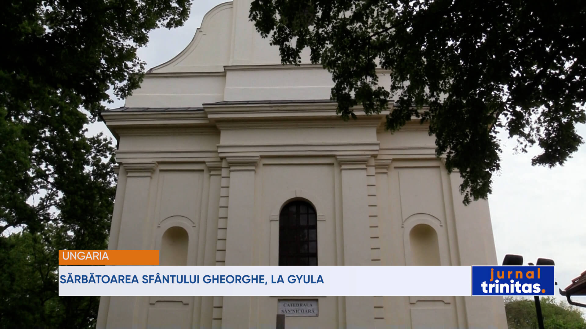 Sărbătoarea Sfântului Gheorghe, la Gyula - Ungaria - TRINITAS TV