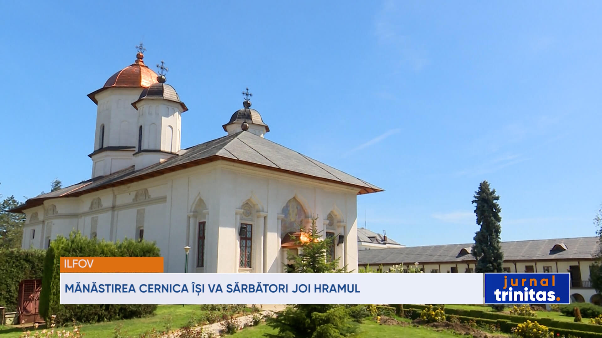 Mănăstirea Cernica își va sărbători, joi, hramul - TRINITAS TV