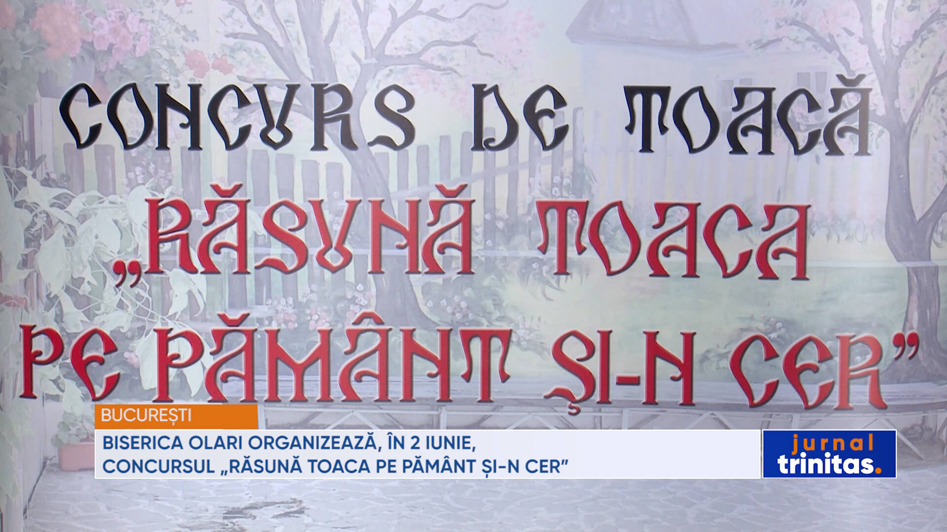 Biserica Olari organizează, în 2 iunie, Concursul „Răsună toaca pe ...