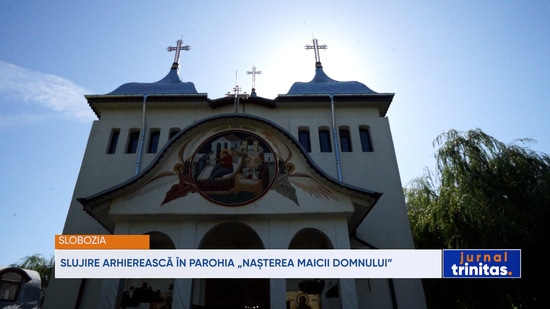 Slujire arhierească în Parohia „Nașterea Maicii Domnului” din Slobozia - TRINITAS TV