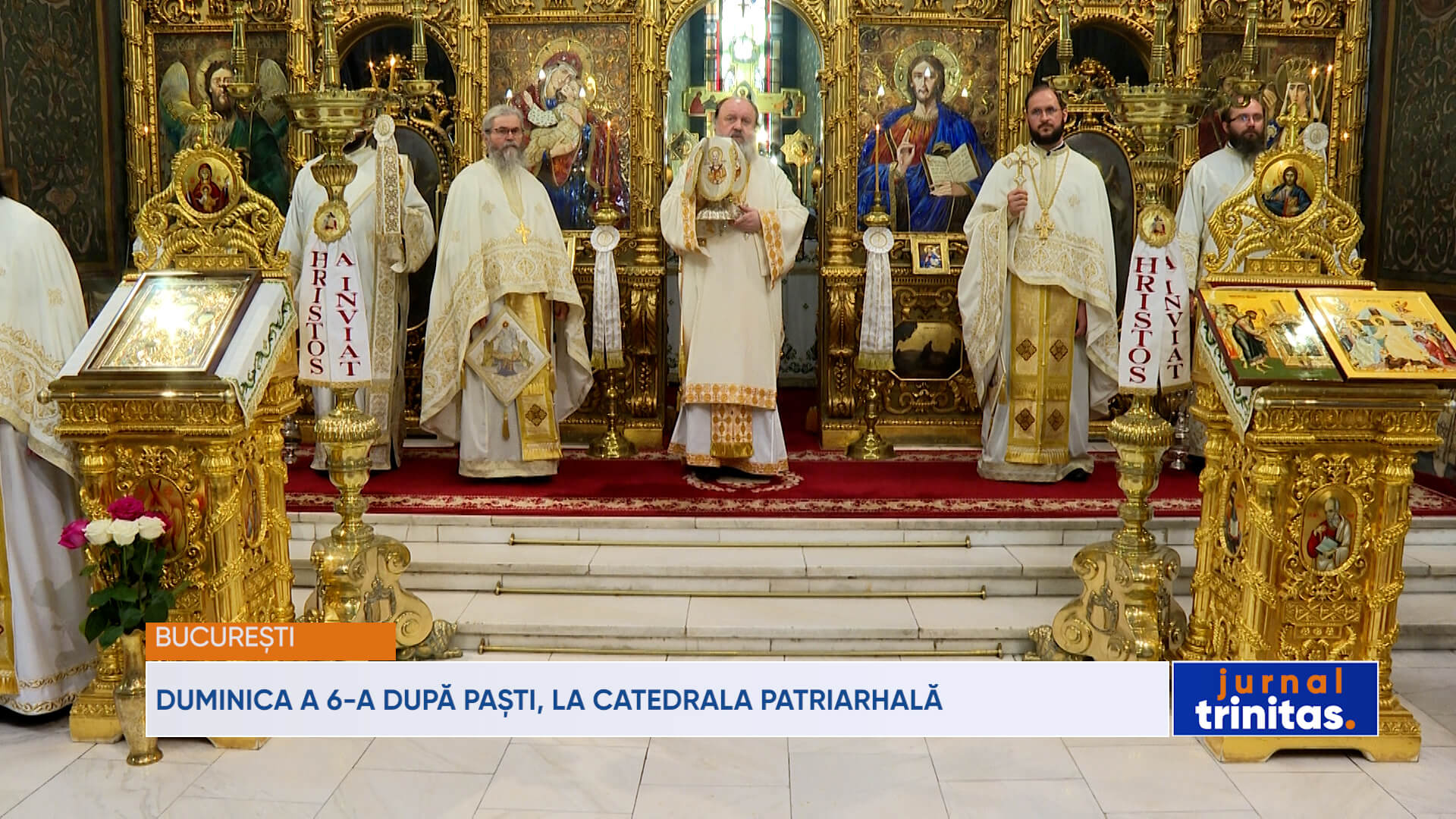 Duminica a 6-a după Paști, la Catedrala Patriarhală - TRINITAS TV