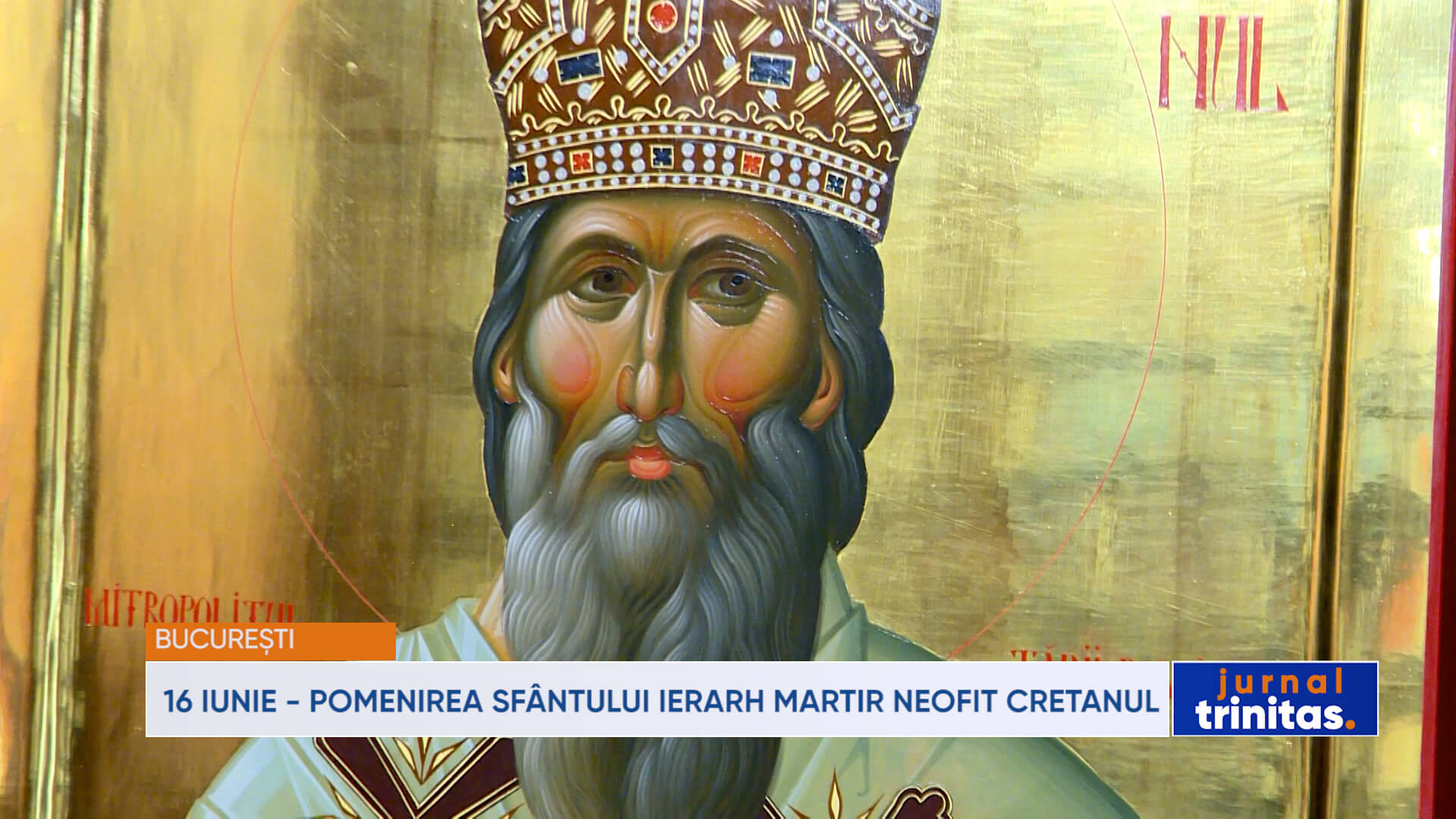 16 iunie - Pomenirea Sfântului Ierarh Martir Neofit Cretanul - TRINITAS TV