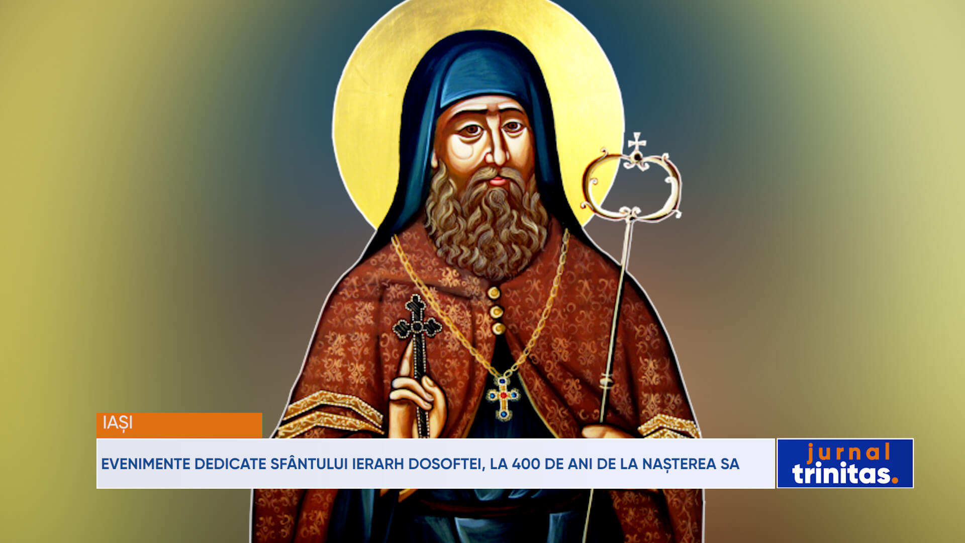 Evenimente dedicate Sfântului Ierarh Dosoftei, la 400 de ani de la ...