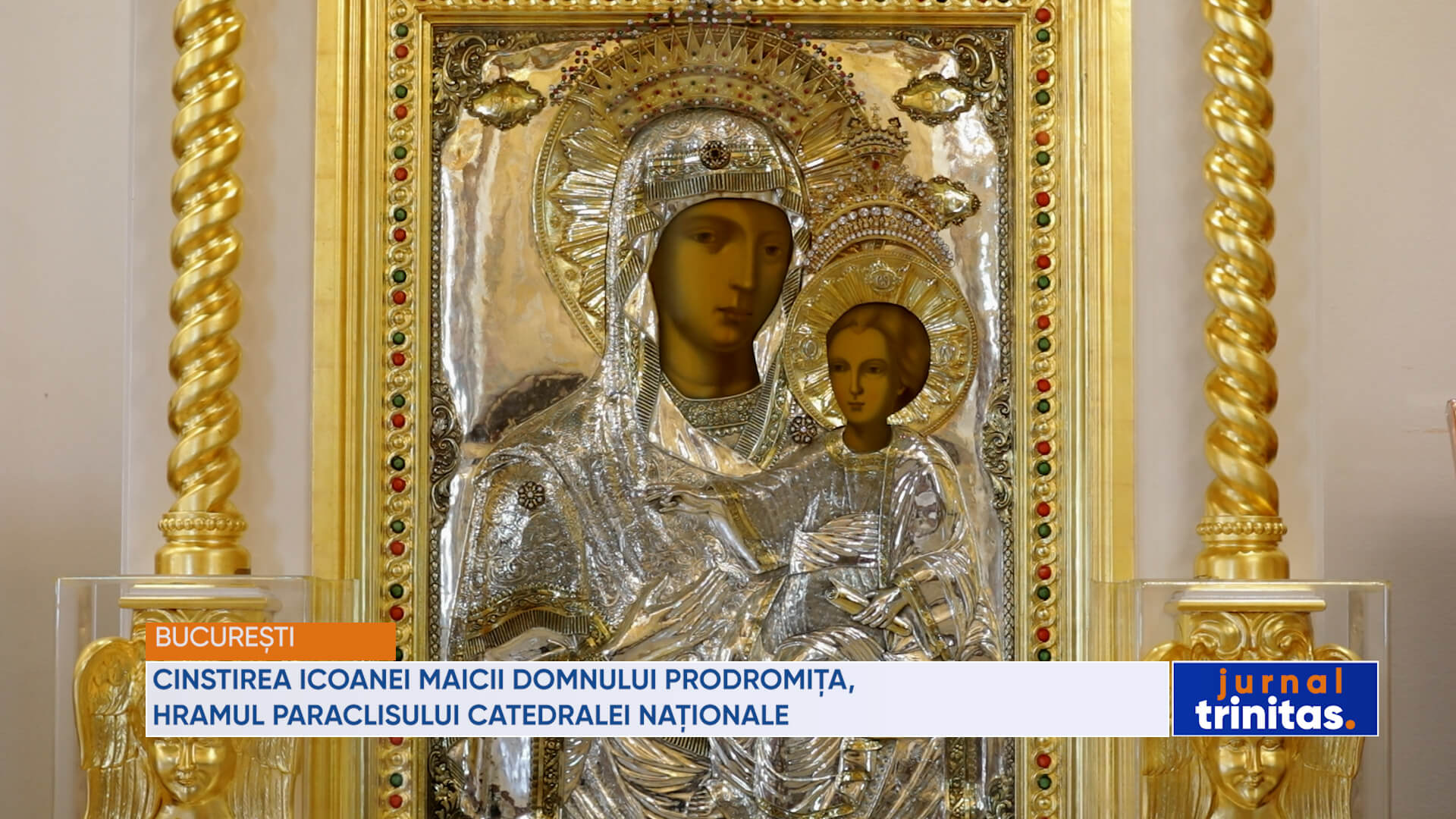 Cinstirea Icoanei Maicii Domnului Prodromița, hramul Paraclisului ...