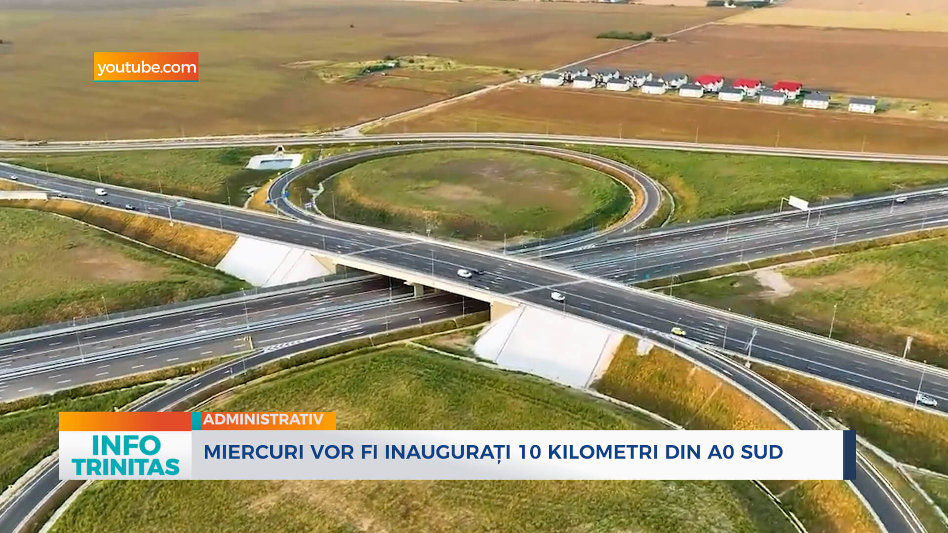 Miercuri vor fi inaugurați 10 kilometri din A0 Sud - TRINITAS TV