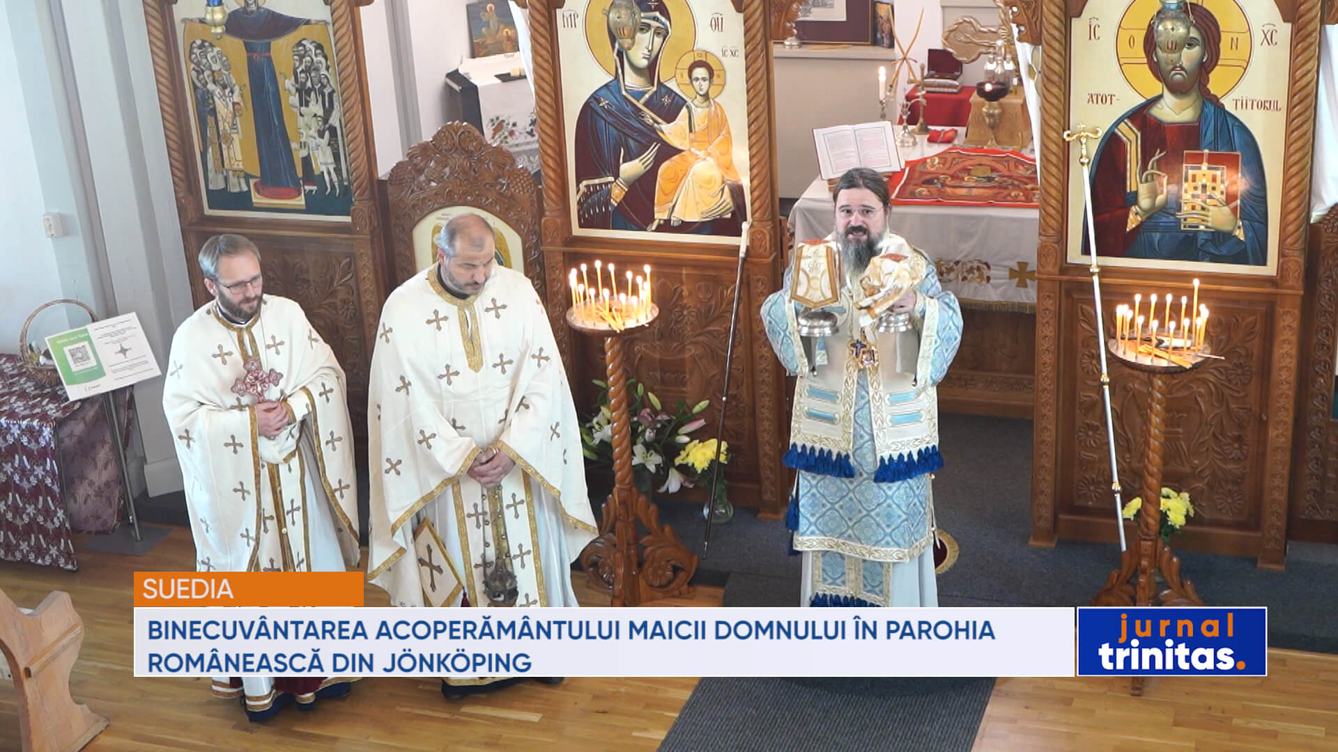 Binecuvântarea Acoperământului Maicii Domnului în parohia românească din Jönköping - TRINITAS TV