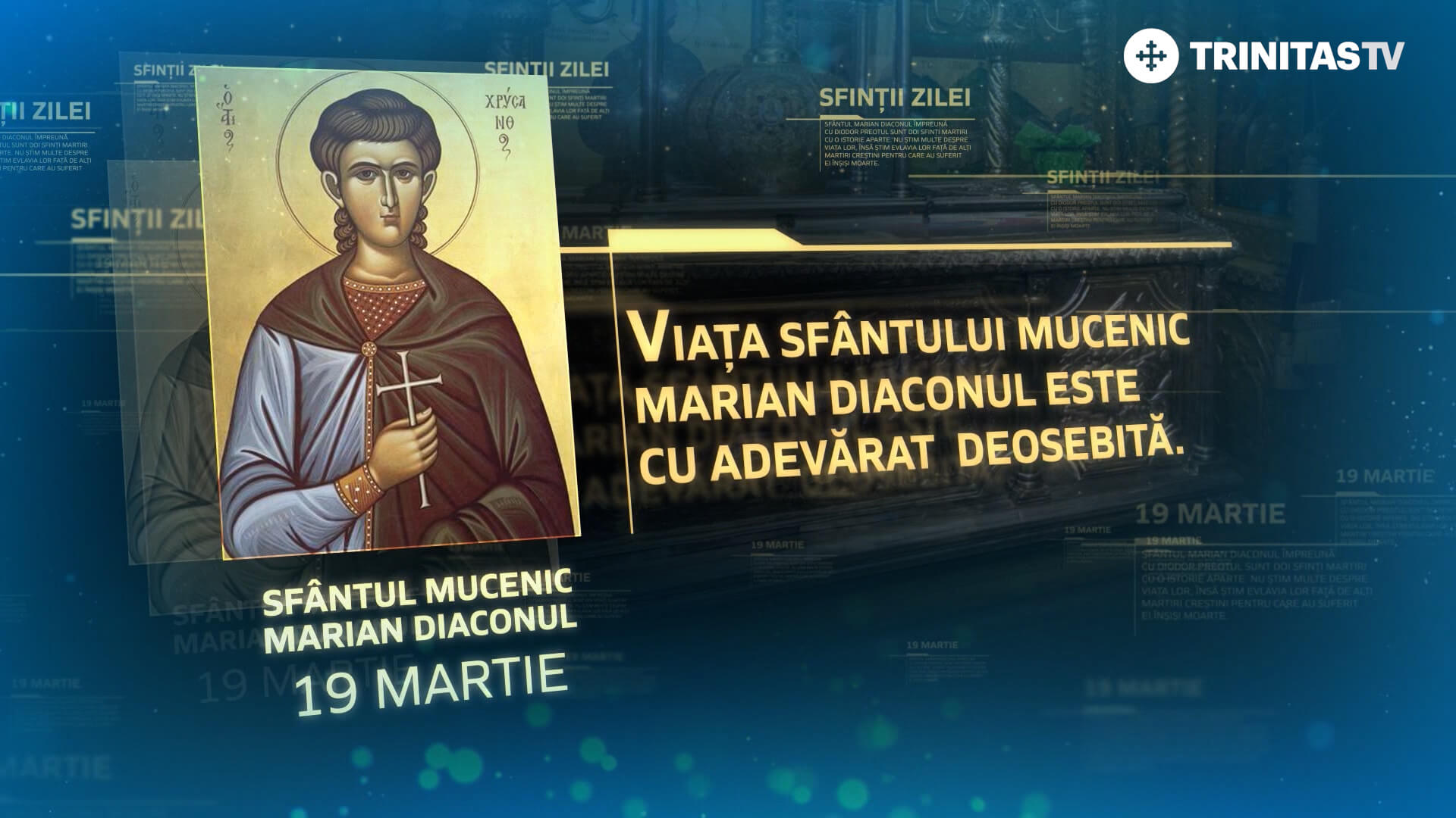 Sfântul Mucenic Marian diaconul – 19 martie - TRINITAS TV