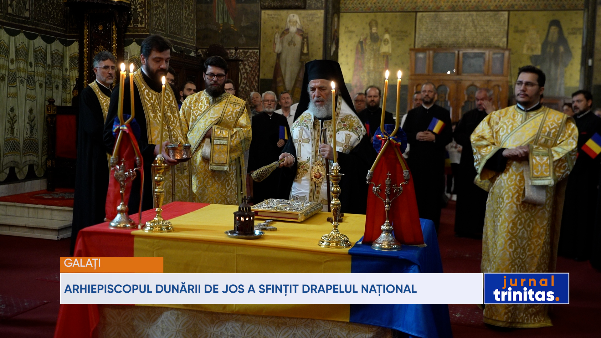 Arhiepiscopul Dunării de Jos a sfințit Drapelul Național - TRINITAS TV