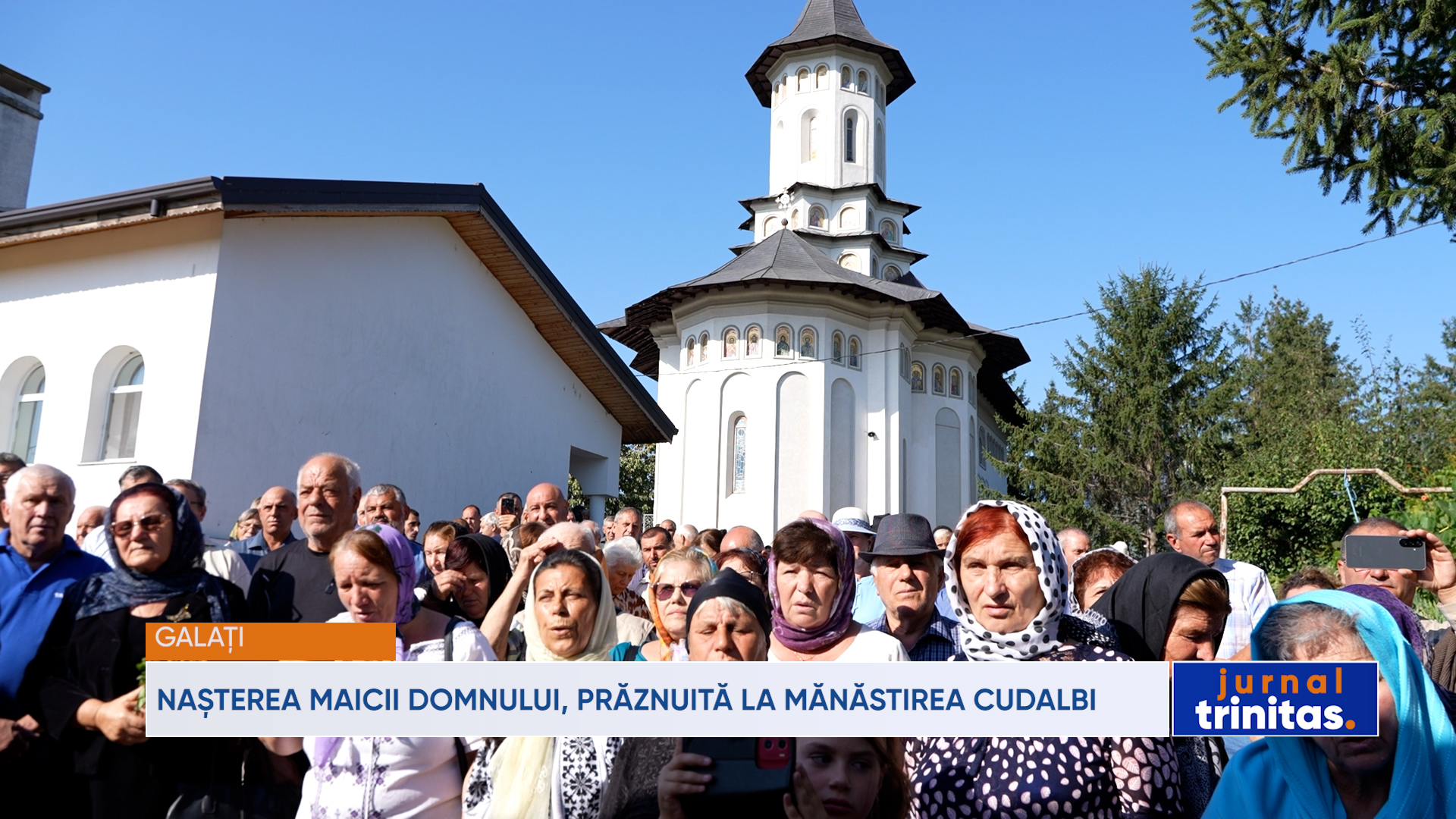 Nașterea Maicii Domnului, prăznuită la Mănăstirea Cudalbi din județul Galați - TRINITAS TV