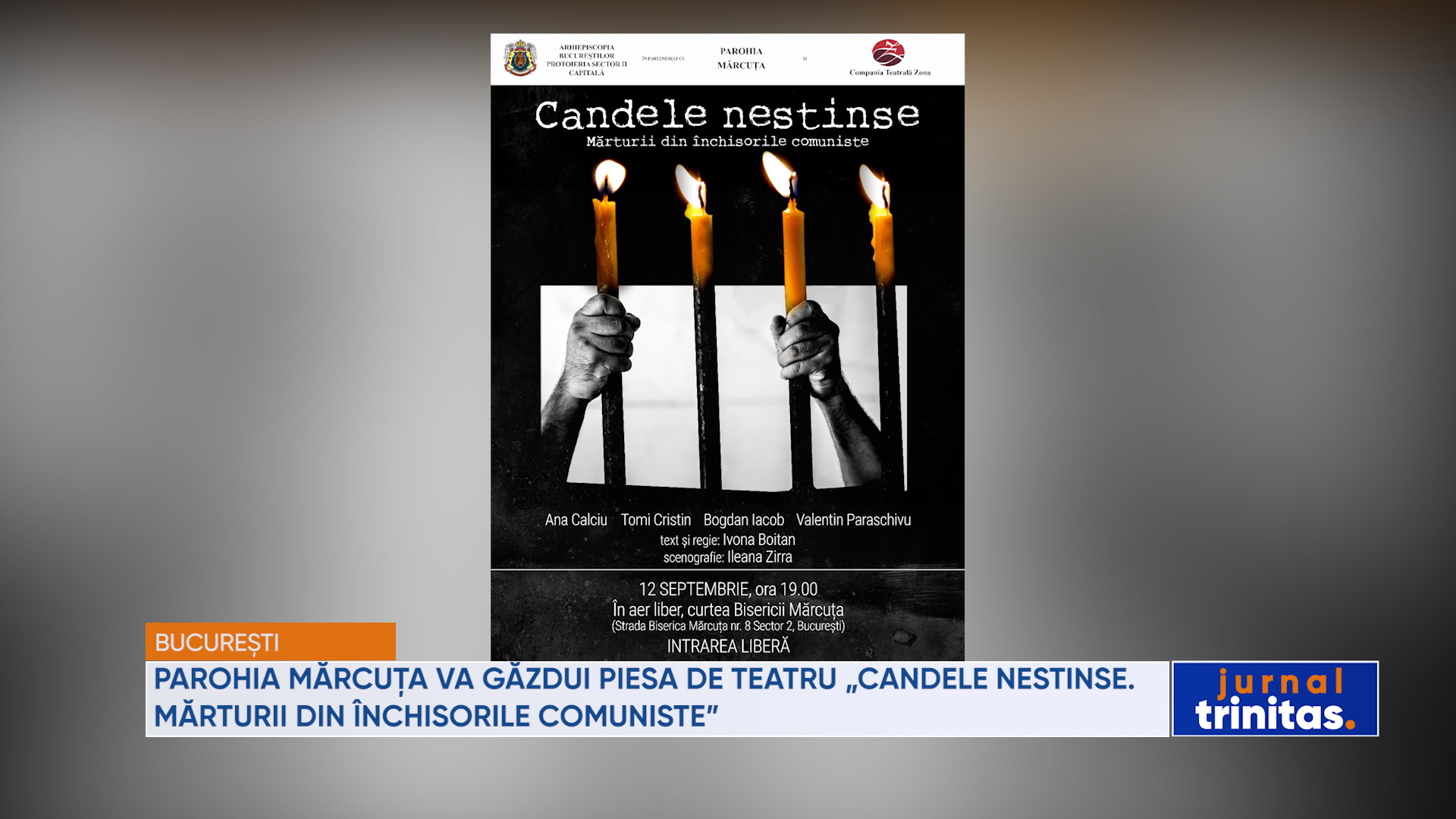 Parohia Mărcuța va găzdui piesa de teatru „Candele nestinse. Mărturii din închisorile comuniste ...